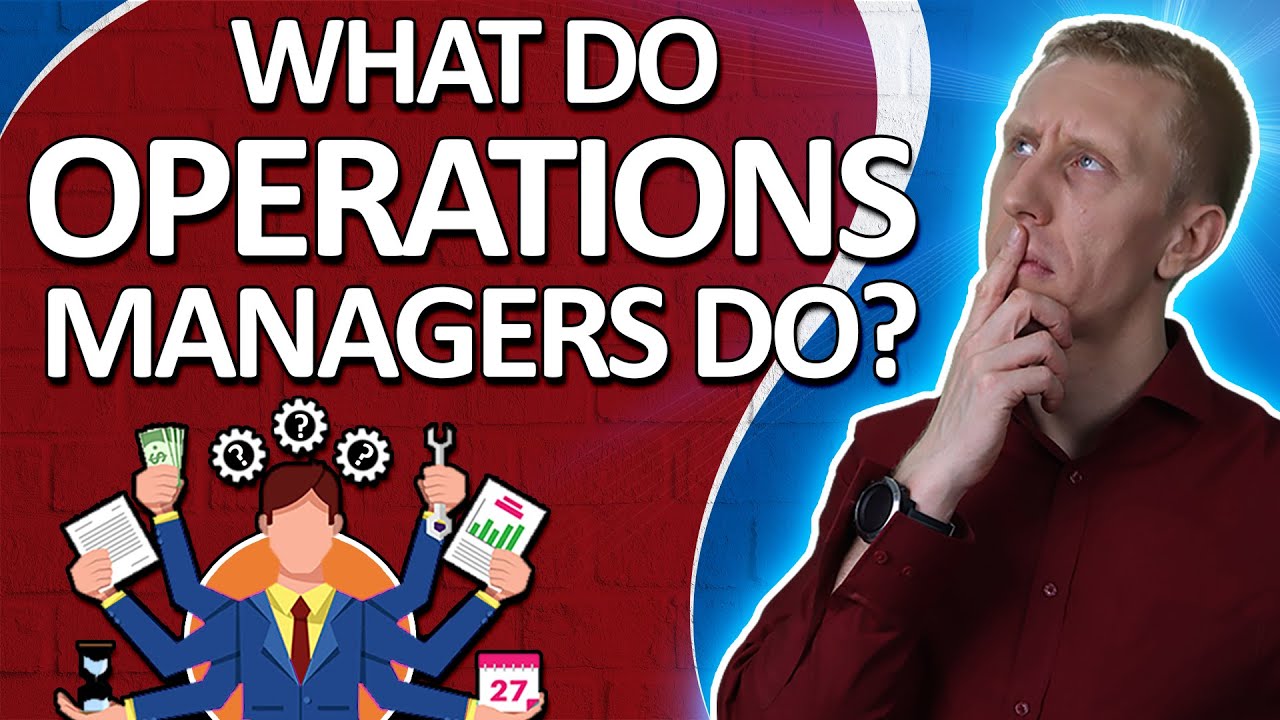 What do Operations Managers Do? |  Career decisions for an ops job