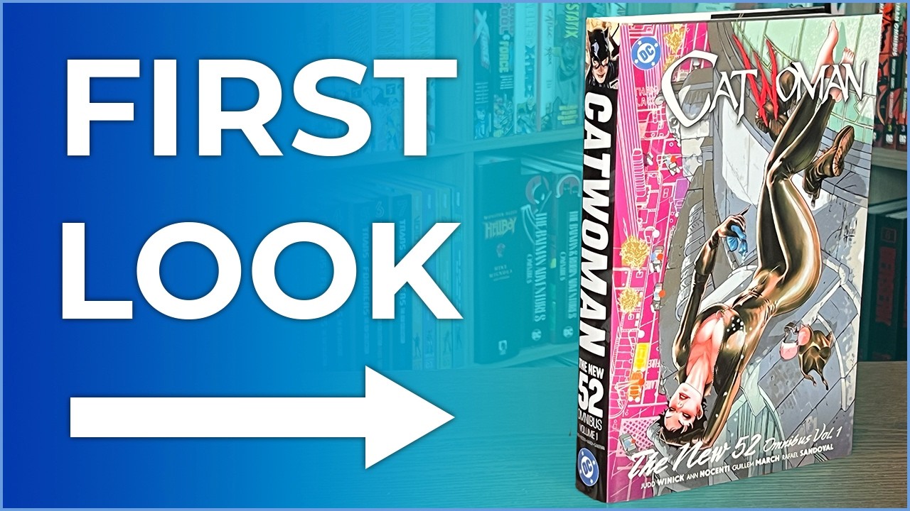 Catwoman: The New 52 Omnibus Vol. 1 Overview | The Sexiest NU52 Title!  Death of the Family