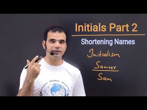 Initials | Initialism | Short Forms | How to shorten a name in English?