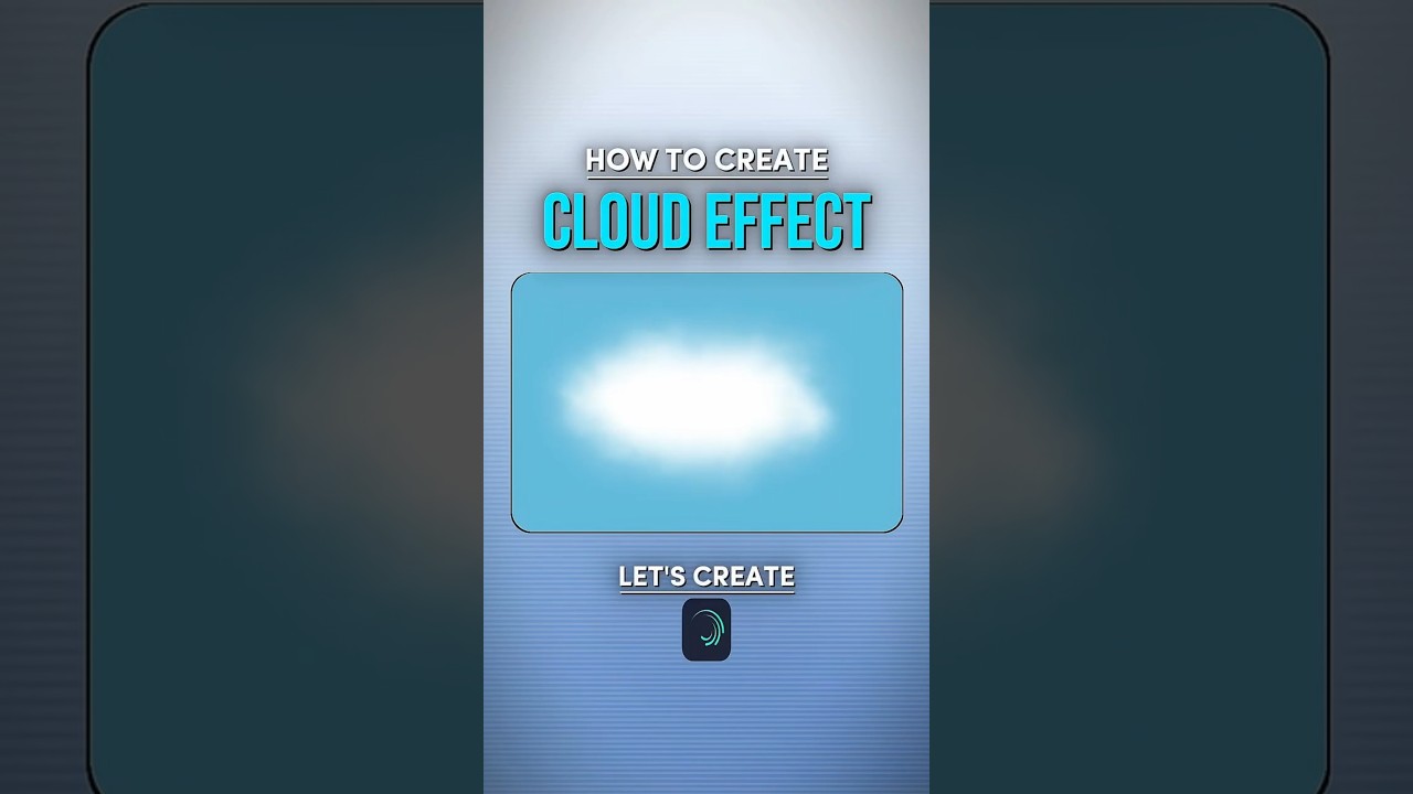 Cloud ☁️ Effect Tutorial In Alight Motion #cloudeffect #cloud #effects #alightmotion #tutorial