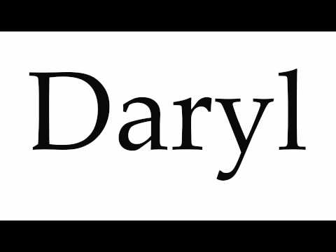 How to Pronounce Daryl
