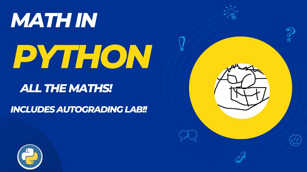 003 Math in Python.  Includes lab with autograding!