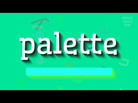 PALETTE - HOW TO SAY PALETTE? #palette