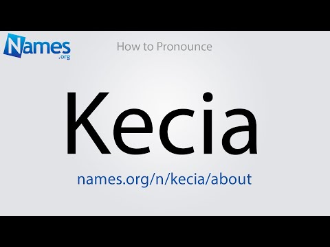 How to Pronounce Kecia