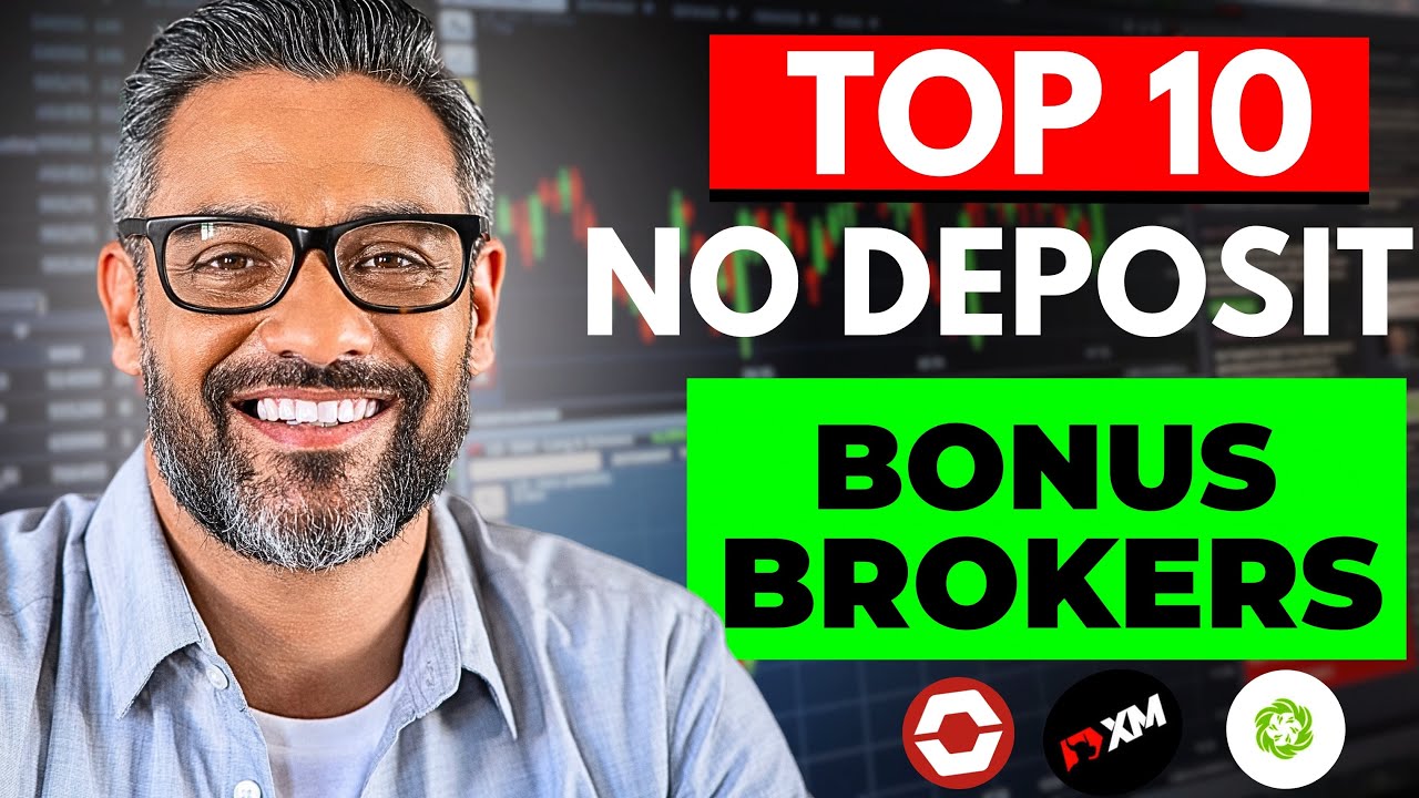 Best No Deposit Bonus Brokers 2024 || Top 10 Picks for Traders