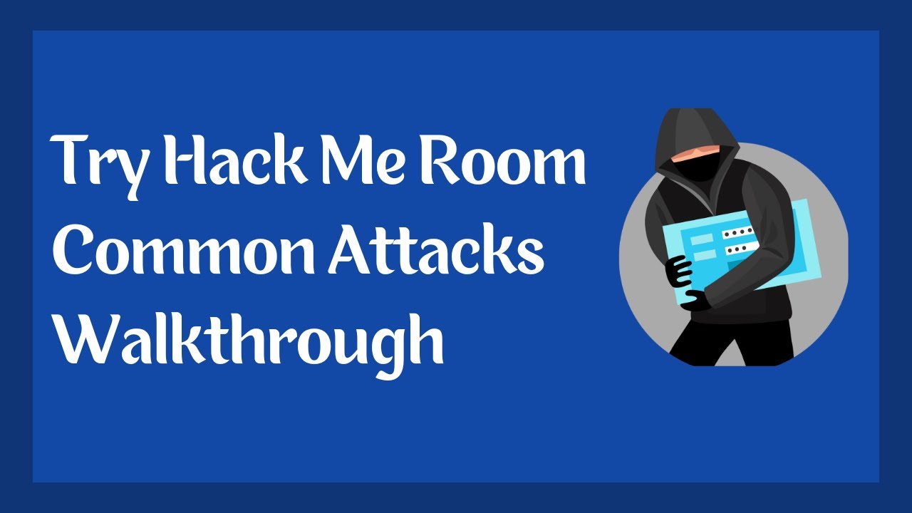Common attacks | Try Hack Me Room | Walkthrough |