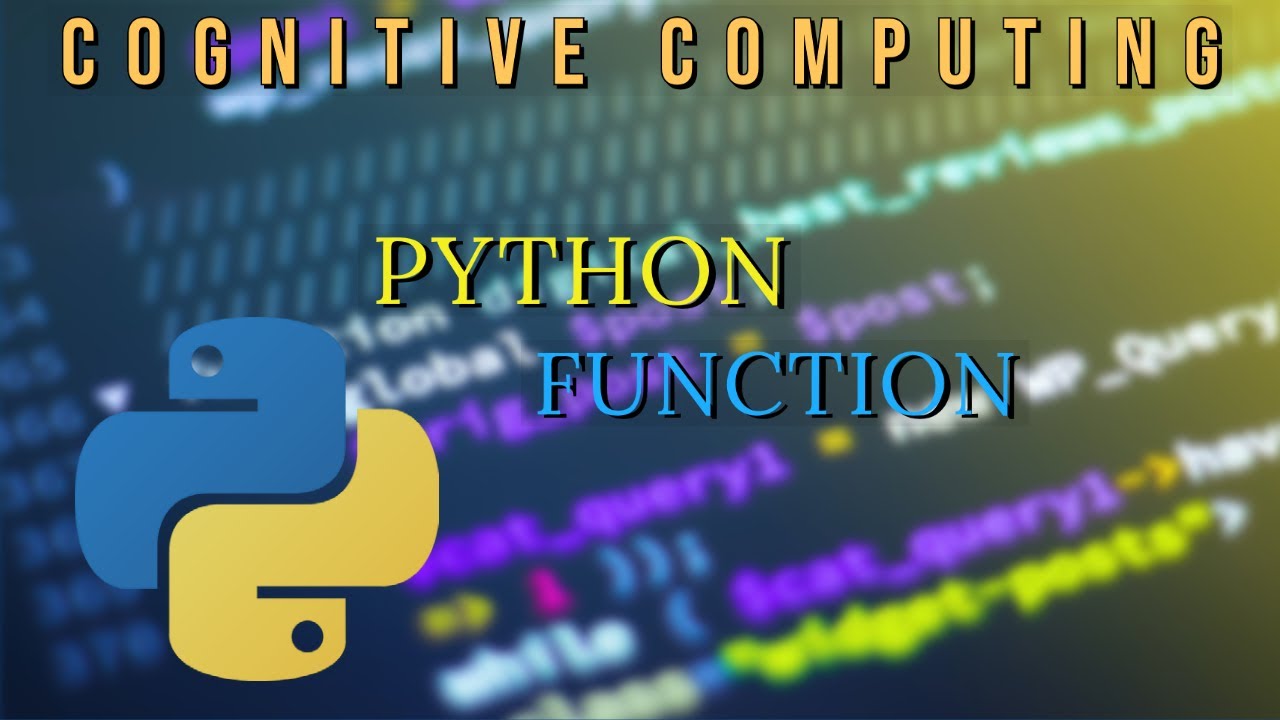 Function in Python | Star Expression | [In Detail] | Python Tutorial | Cognitive Computing