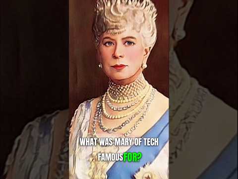 What was Mary of Teck famous for? #shorts #youtubeshorts