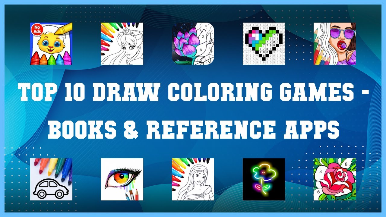 Top 10 Draw Coloring Games Android Apps
