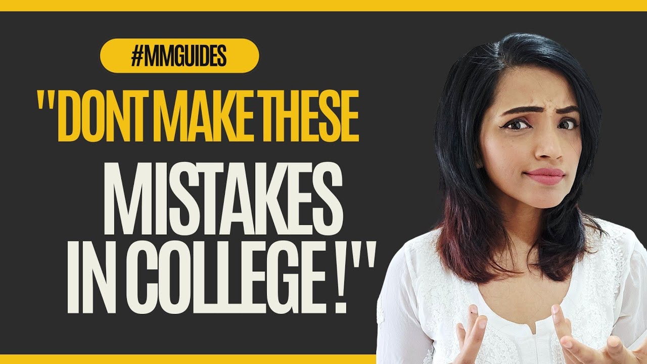 Navigating College Life: Essential Lessons and Mistakes to Avoid ...