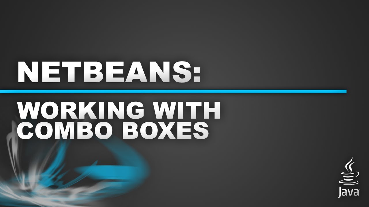Netbeans Tutorial  - Combo Box
