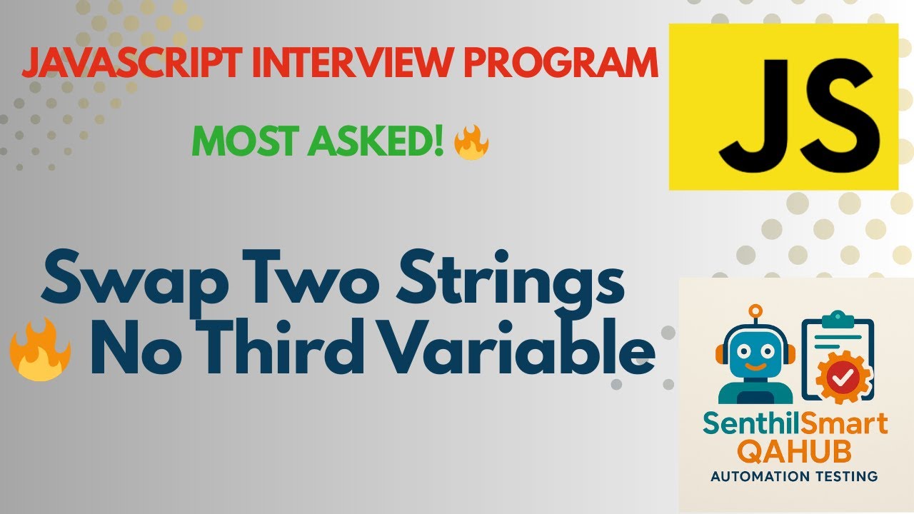 Swapping Two Strings in JavaScript Without Using Third Variable | JavaScript Interview Question