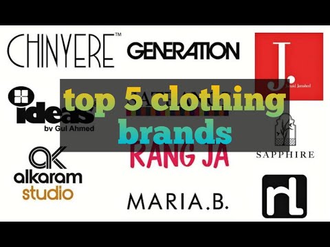 top 5 clothes brands in the Pakistan | kapde ki brand name