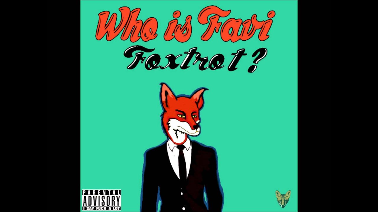 Tails - Favi Foxtrot (Prod. by Toro y Moi)