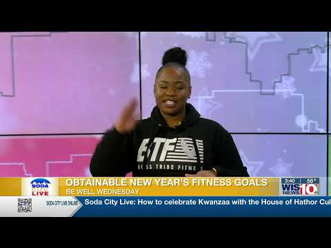 Soda City Live: Be Well Wednesday - Obtainable New Year's fitness goals