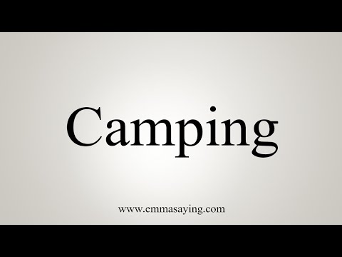 How To Say Camping