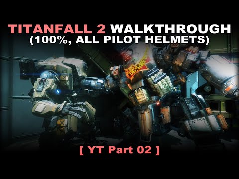 Steam Community :: Video :: Titanfall 2 walkthrough part 2 (100%, All ...