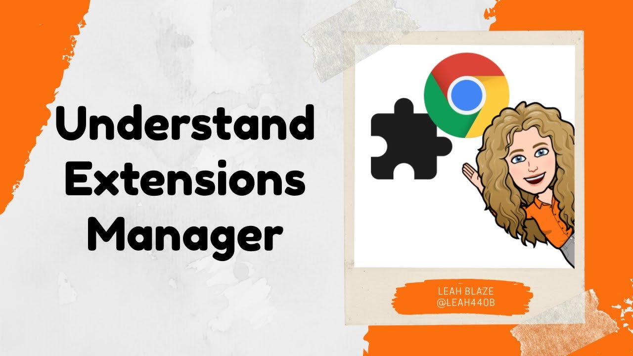 Understand Extensions Manager