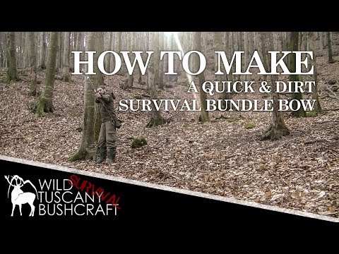 How to make a quick and dirt survival bundle bow | Wild Tuscany Bushcraft