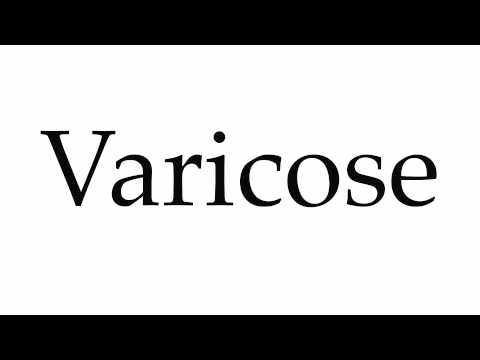 How to Pronounce Varicose