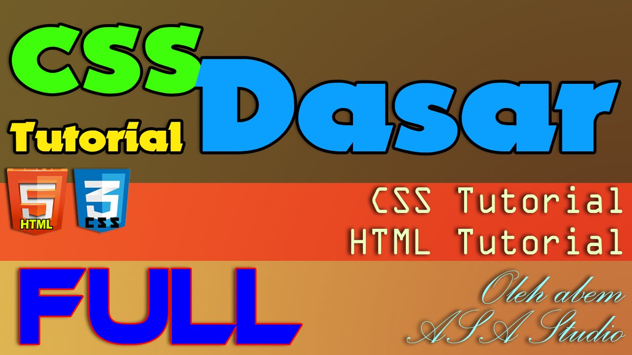 Full Video, CSS Tutorial Dasar, HTML dan CSS Tutorial