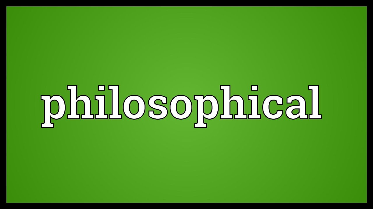 Philosophical Meaning