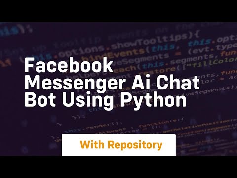 Facebook messenger ai chat bot using python