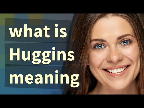 Huggins | meaning of Huggins