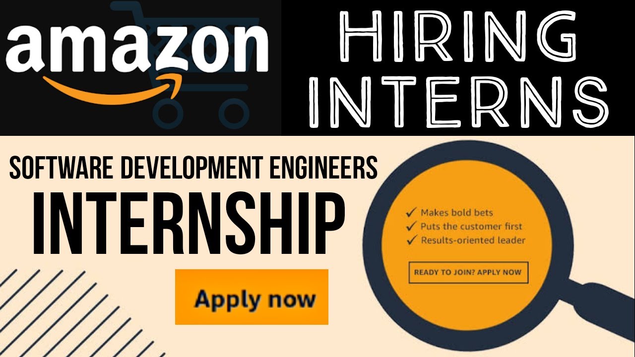 Amazon Internship| Amazon is hiring Student and Graduates | Software Development Engineer Internship