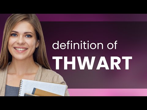 Thwart | THWART definition
