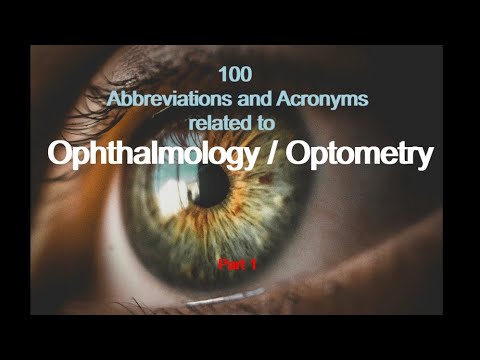 100 Abbreviations and Acronyms related to Ophthalmology / Optometry | Part 1