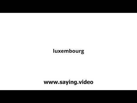 How to say luxembourg in English