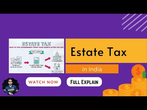 Estate Tax || Inheritance Tax in India || Direct Tax example in hindi