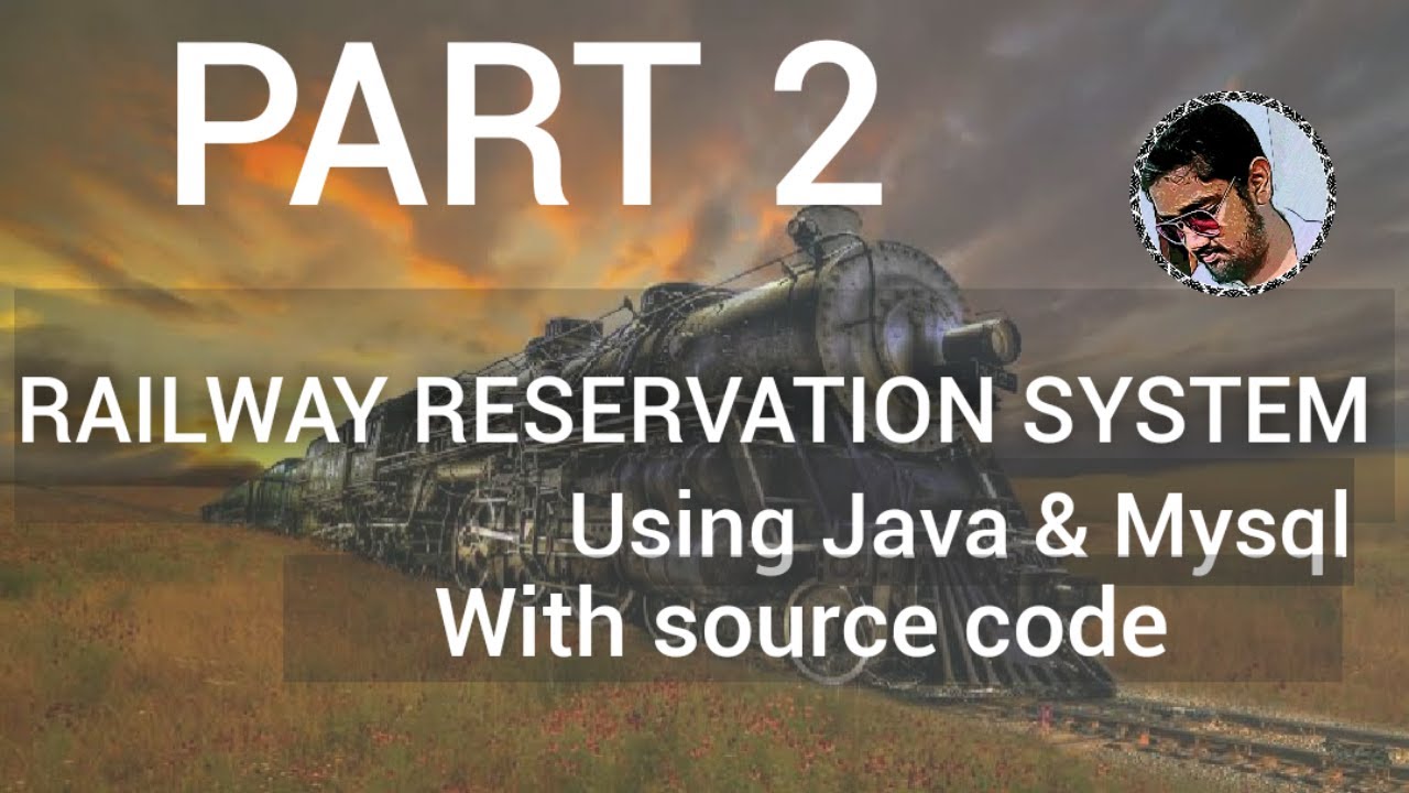 RAILWAY RESERVATION SYSTEM USING JAVA & MYSQL WITH SOURCECODE PART 2 #railwayreservation #netbeans