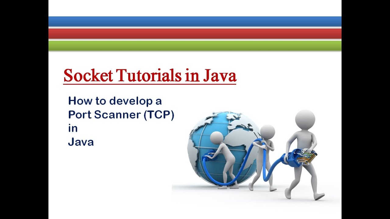 How to Develop a Port Scanner in Java # Socket Tutorials