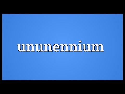 Ununennium Meaning
