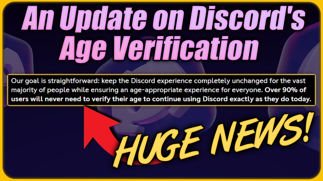 MAJOR Update Regarding Discord's Age Verification System