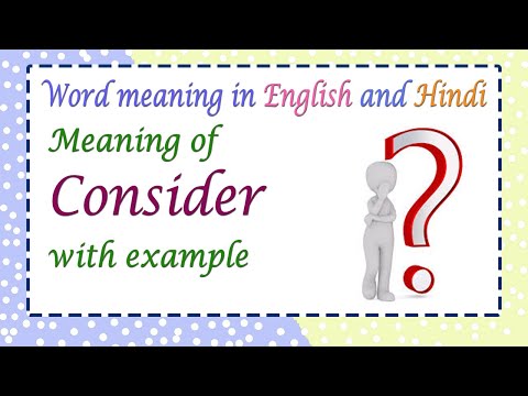 English Vocabulary - Meaning of Consider in Hindi with examples