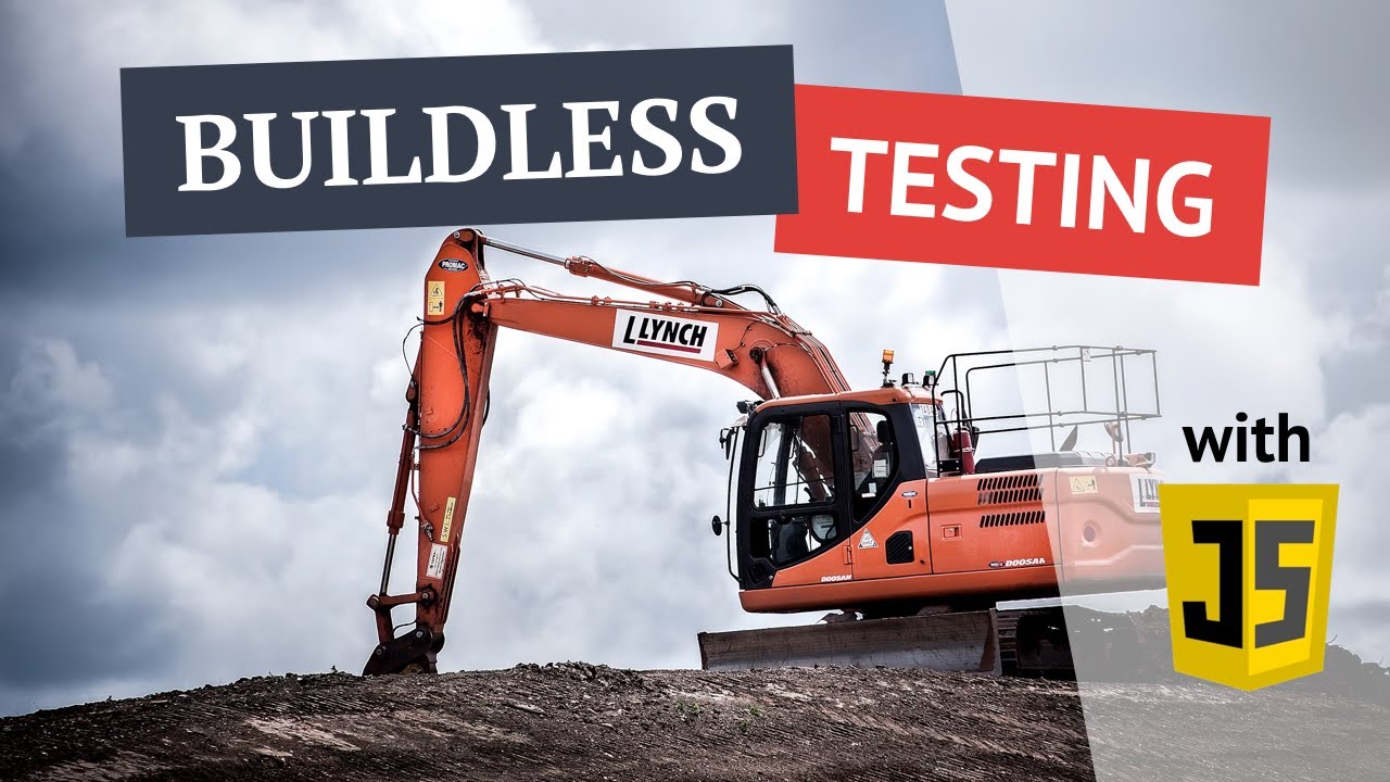 Can you test JavaScript without a build step!?!