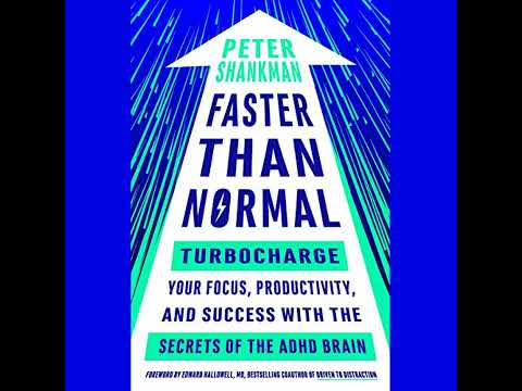 Faster Than Normal: Turbocharge Your Focus, Productivity, and Success with the Secrets of the ADHD