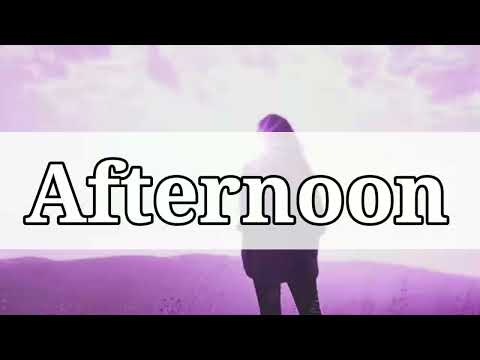 Afternoon Meaning In Hindi | Afternoon Meaning In Urdu | Afternoon Ka Matlab Kya Hota Hai | Afternoo
