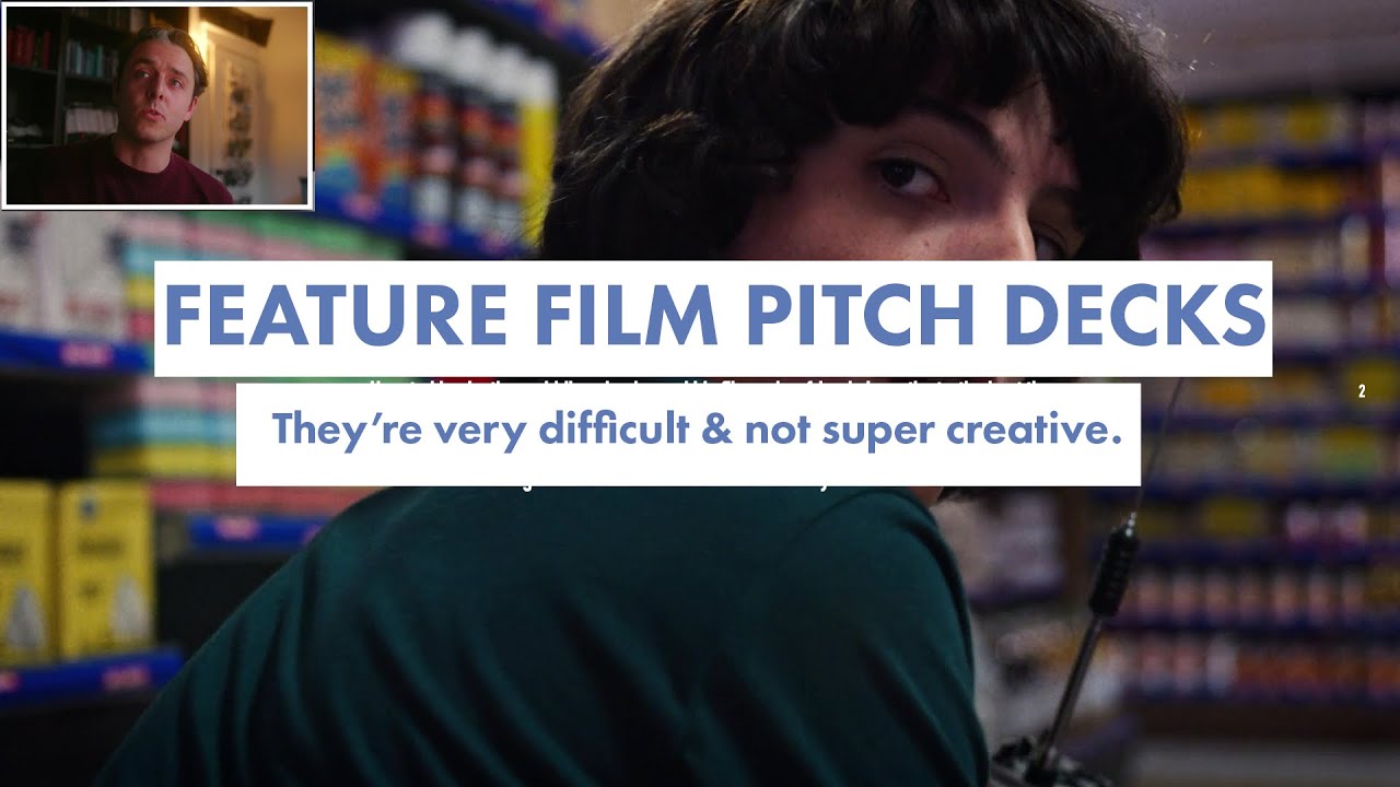 MAKING A FEATURE FILM PITCH DECK