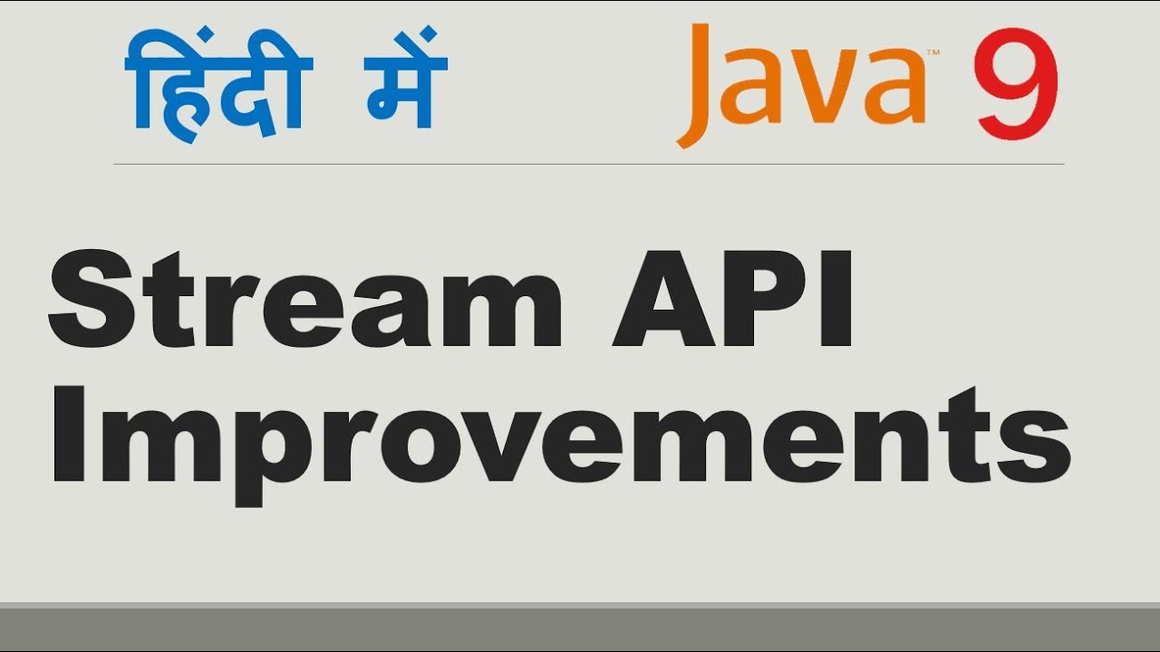Java 9 Stream API improvements  | Java 9 Streams Enhancements | Java 9 feature | Hindi