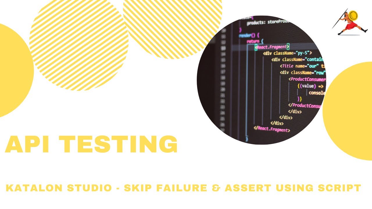 2. API Testing using Katalon Studio, Skip Failure and Assert Using Script