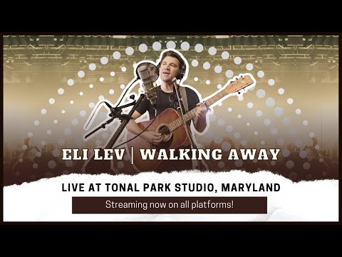 Eli Lev | Walking Away (Live Acoustic Performance at Tonal Park Studio)