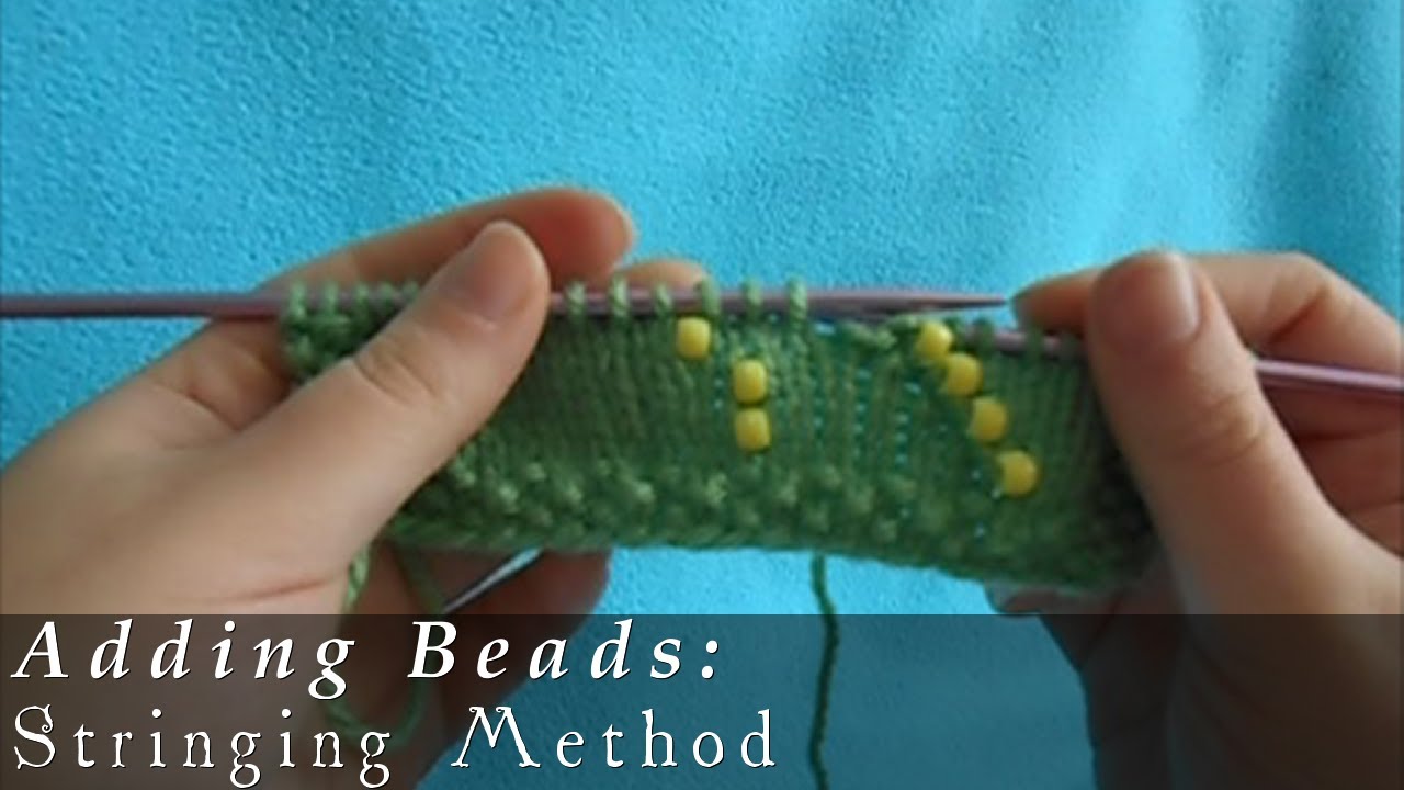 Adding Beads { Stringing Method }