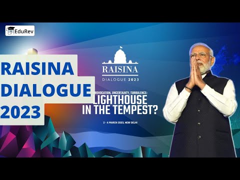 March 3, 2023: Raisina Dialogue, Critical Analysis, Daily Current ...