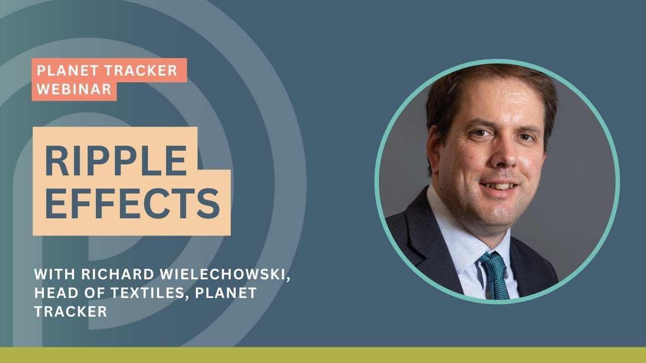 Ripple Effects – Why textiles need to get serious about water risk