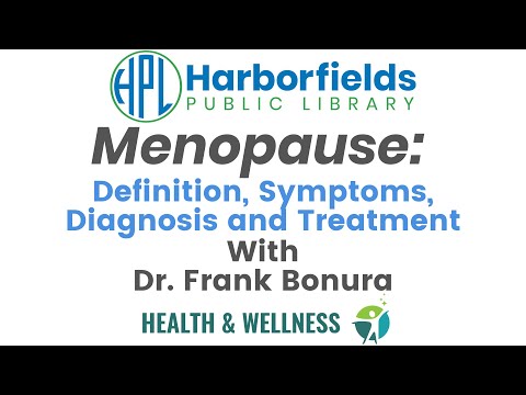Menopause: Definition, Symptoms, Diagnosis and Treatment