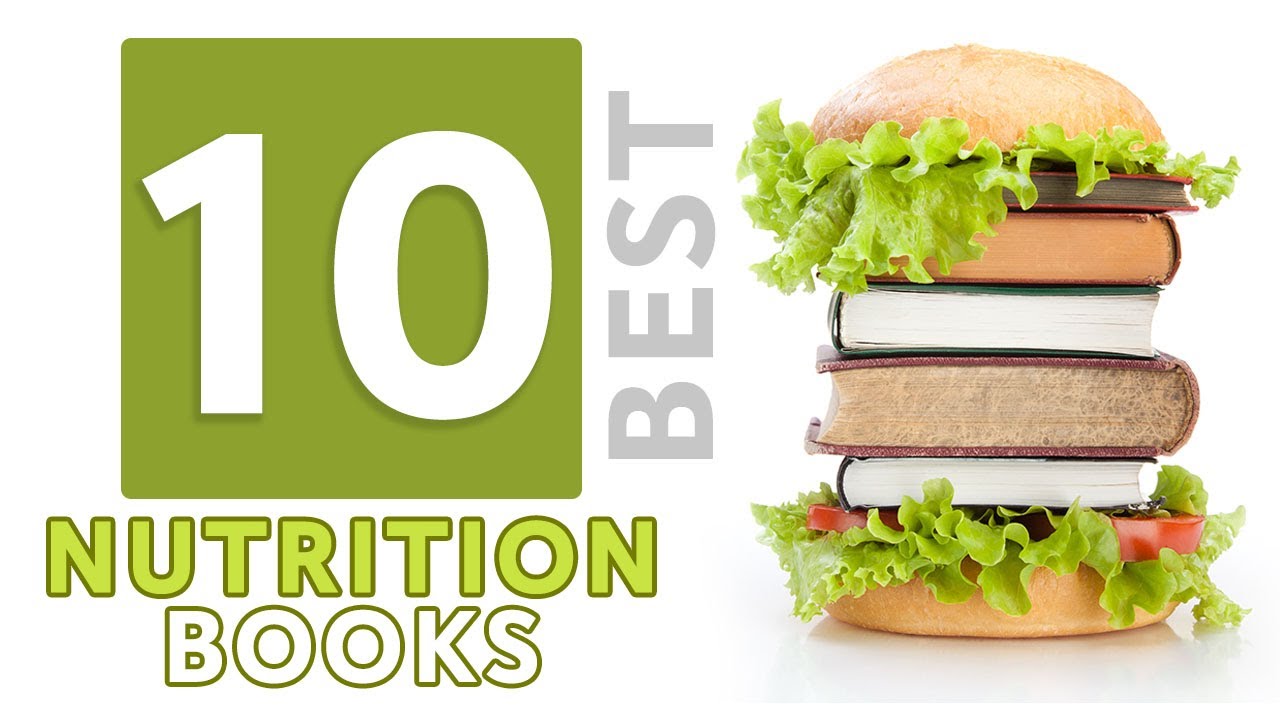 10 BEST Nutrition Books–Dump The PILLS- Eat GOOD Food
